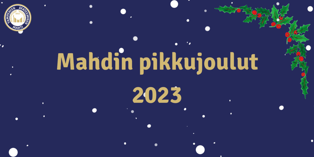 Mahdin pikkujoulut 29.11.2023 🎅 - Tampereen Akateeminen Mahti